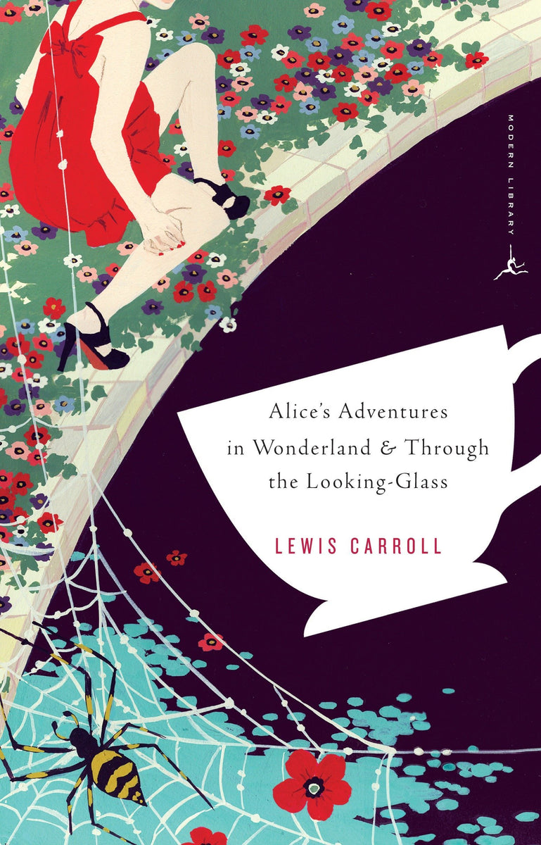 Alices Adventures in Wonderland & Through the Looking-Glass – The ...